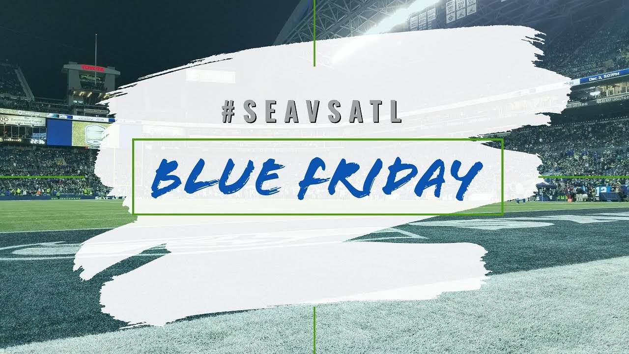 Blue Friday and the Seahawks are FINALLY back! - YouTube