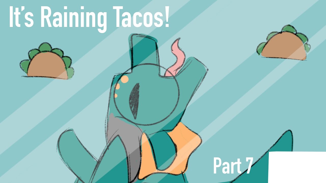 It s Raining Tacos Part 7 YouTube it-s-raining-tacos-part-7-youtube