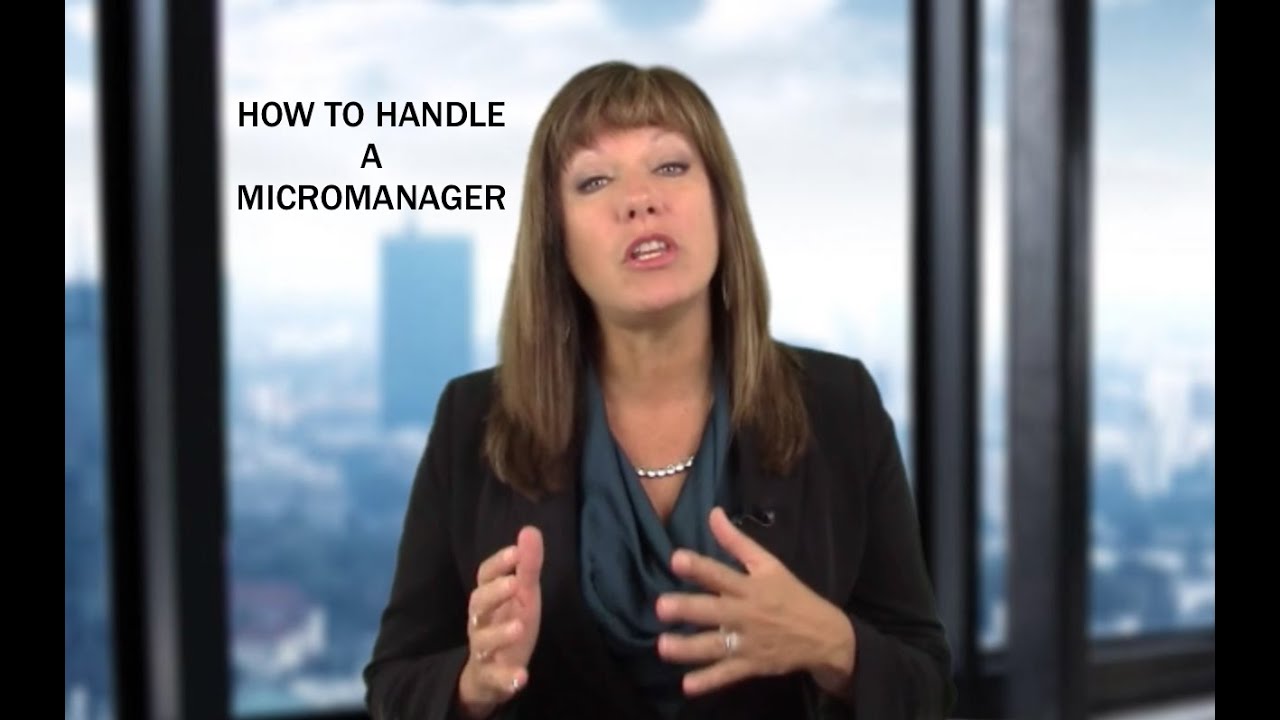 How To Handle A Micromanager - Real Women Real Success - YouTube