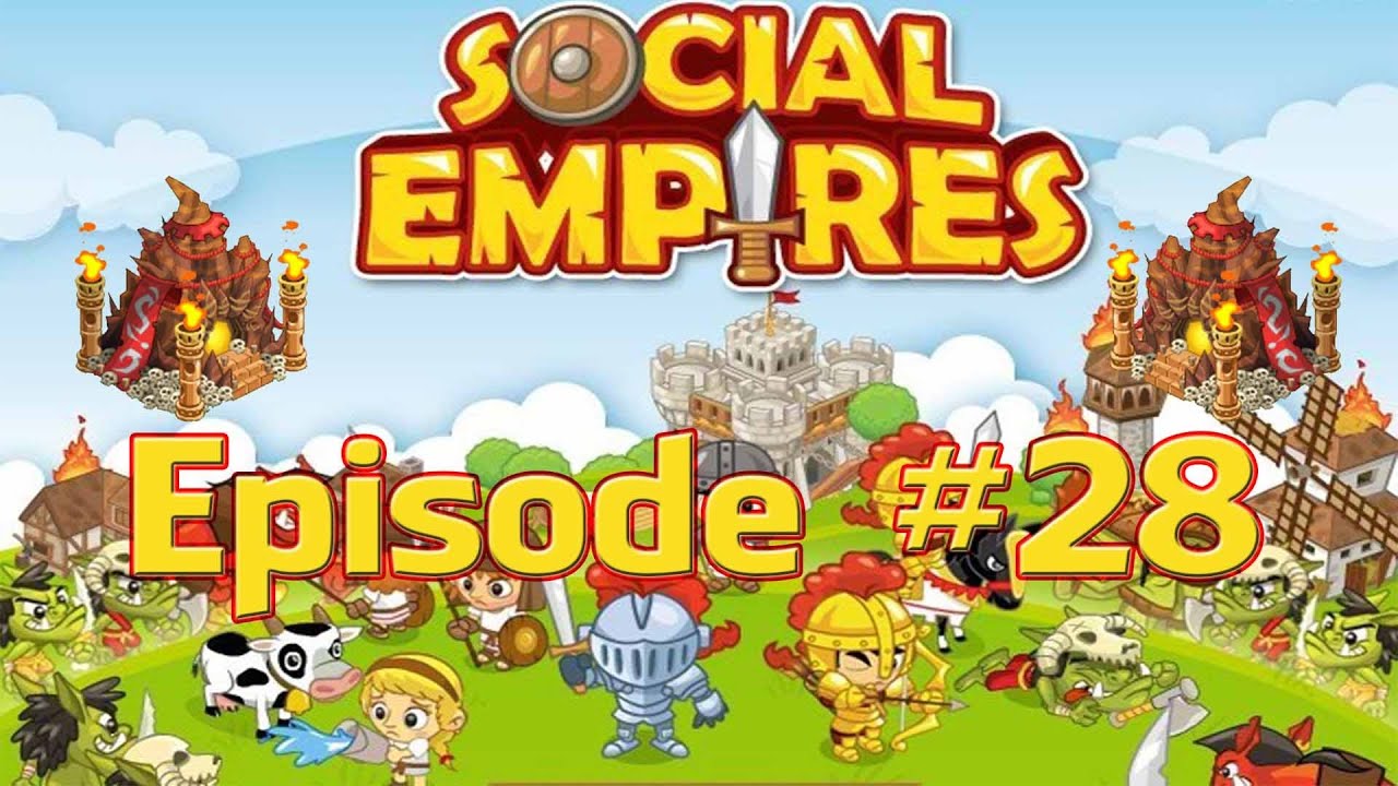 Social Empires - Episode #28 - YouTube