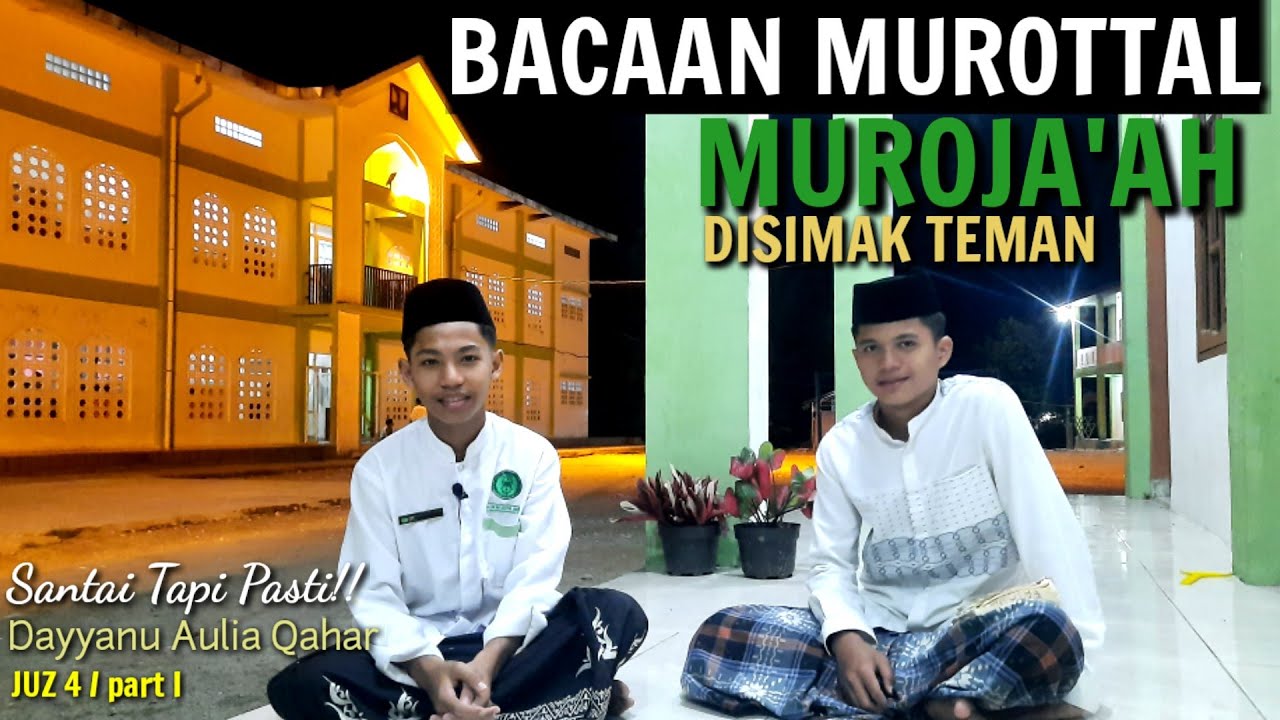 MUROTTAL AL QURAN | MUROJAAH SOLUSI AGAR HAFALAN CEPAT MUTQIN | JUZ 4 ...