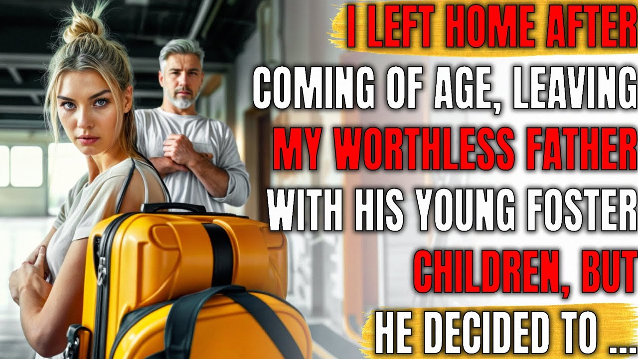 I left home after coming of age, leaving my worthless father with his ...