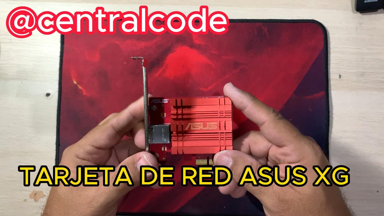 TARJETA DE RED ASUS XG - YouTube