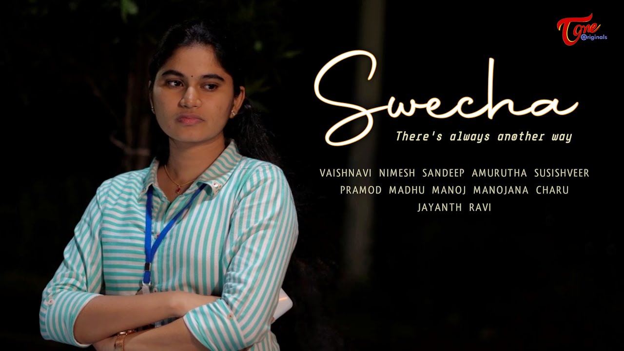 SWECHA | Telugu ShortFilm | Nimesh Nistan Kancharana | Amurutha ...