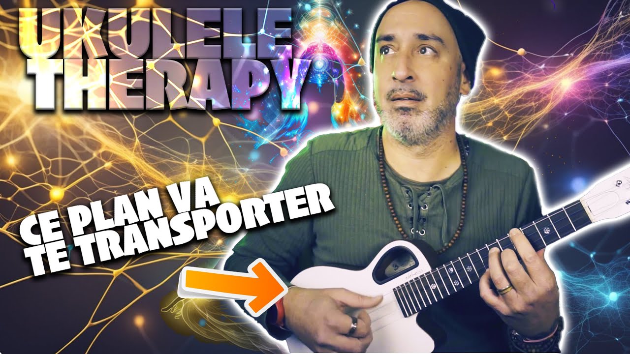UKULELE THERAPY : CE PLAN SIMPLE ET MELODIQUE VA TE TRANSPORTER ! - YouTube