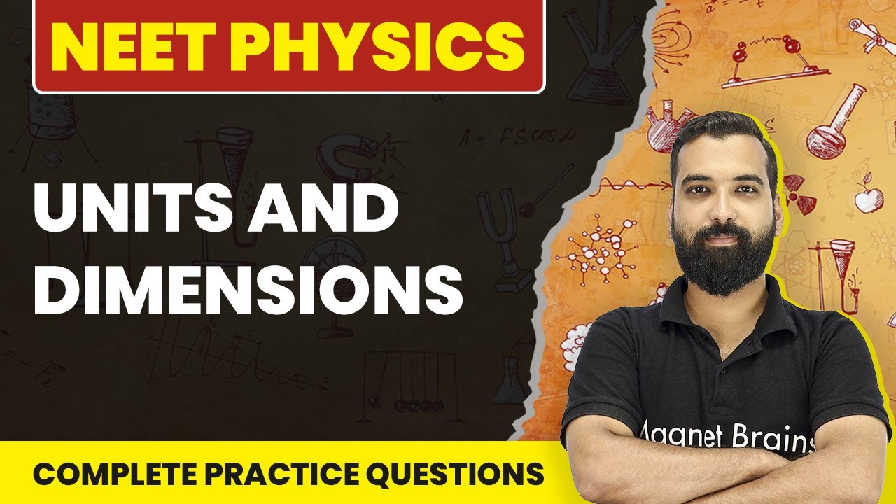 Units and Dimensions - Full Chapter Practice Questions in One Shot | NEET Physics - YouTube