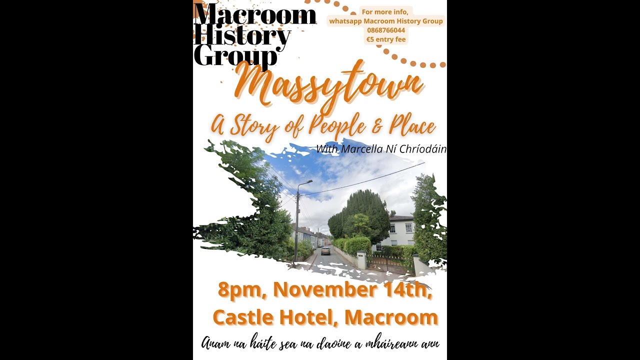Macroom History Group presents Massytown a Story of People and Place ...