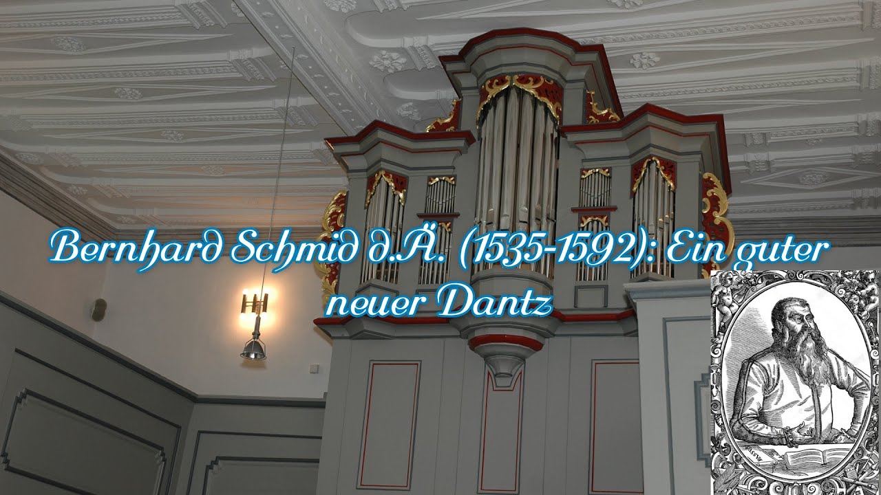 Bernhard Schmid d Ä (1535-1592): Ein guter neuer Dantz - YouTube