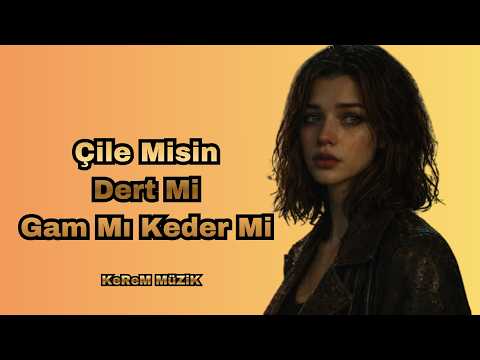 Çile Misin Dert Mi Gam Mı Keder Mi - Anatolian Rock Cover