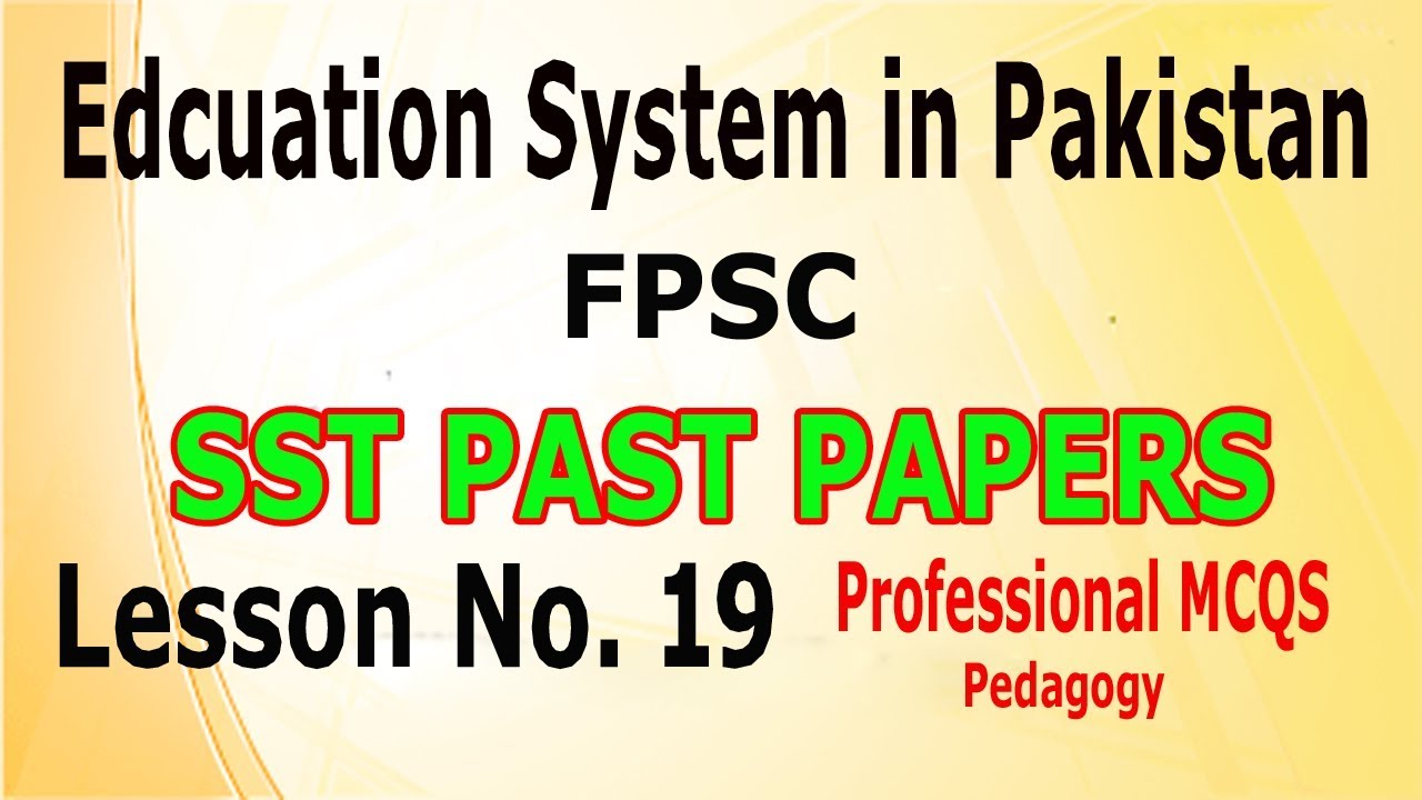 (Pedagogy) SST past papers (FPSC) Lesson no. 19 - YouTube