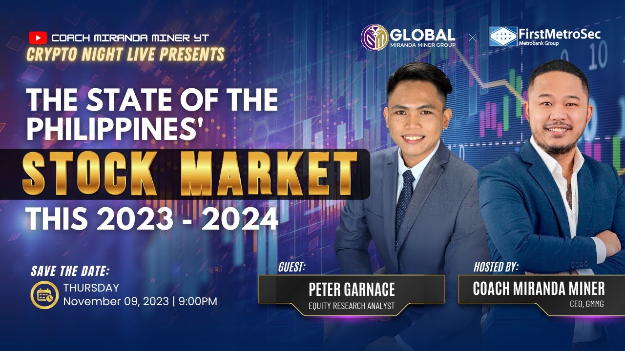 The State of the Philippine Stock Market 2023-2024 with First MetroSec ...