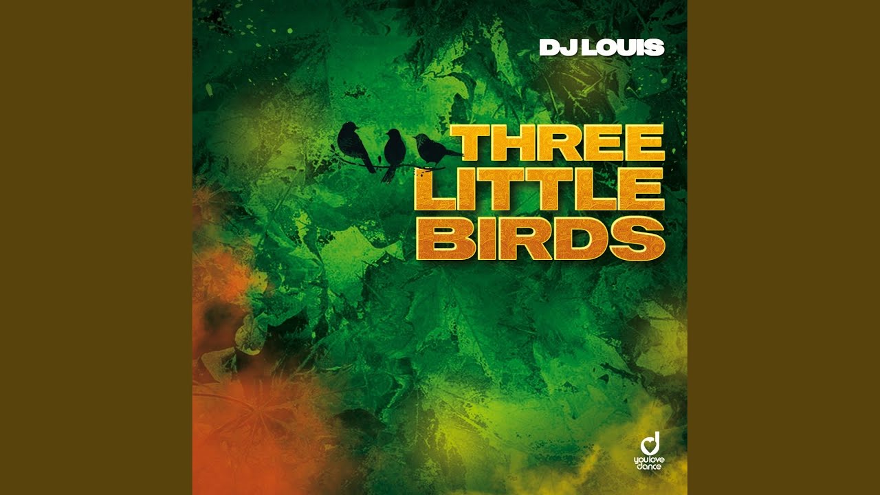 Three Little Birds (Extended Mix) - YouTube