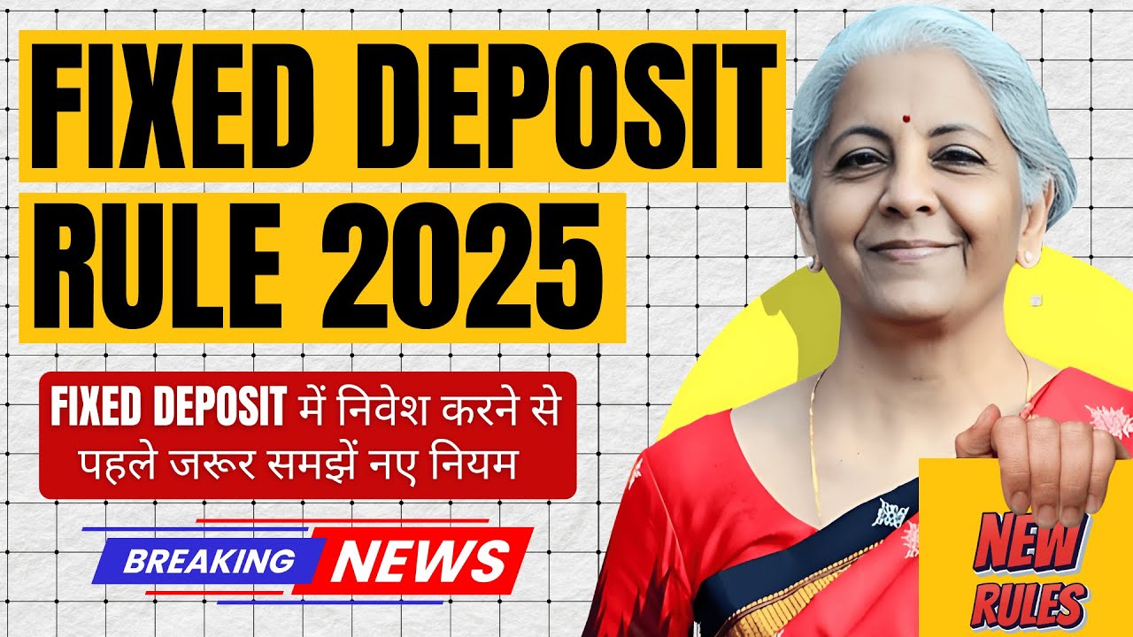 Fixed Deposit (FD) Tax Rules 2025 | Best FD Investment Strategies & Tax ...