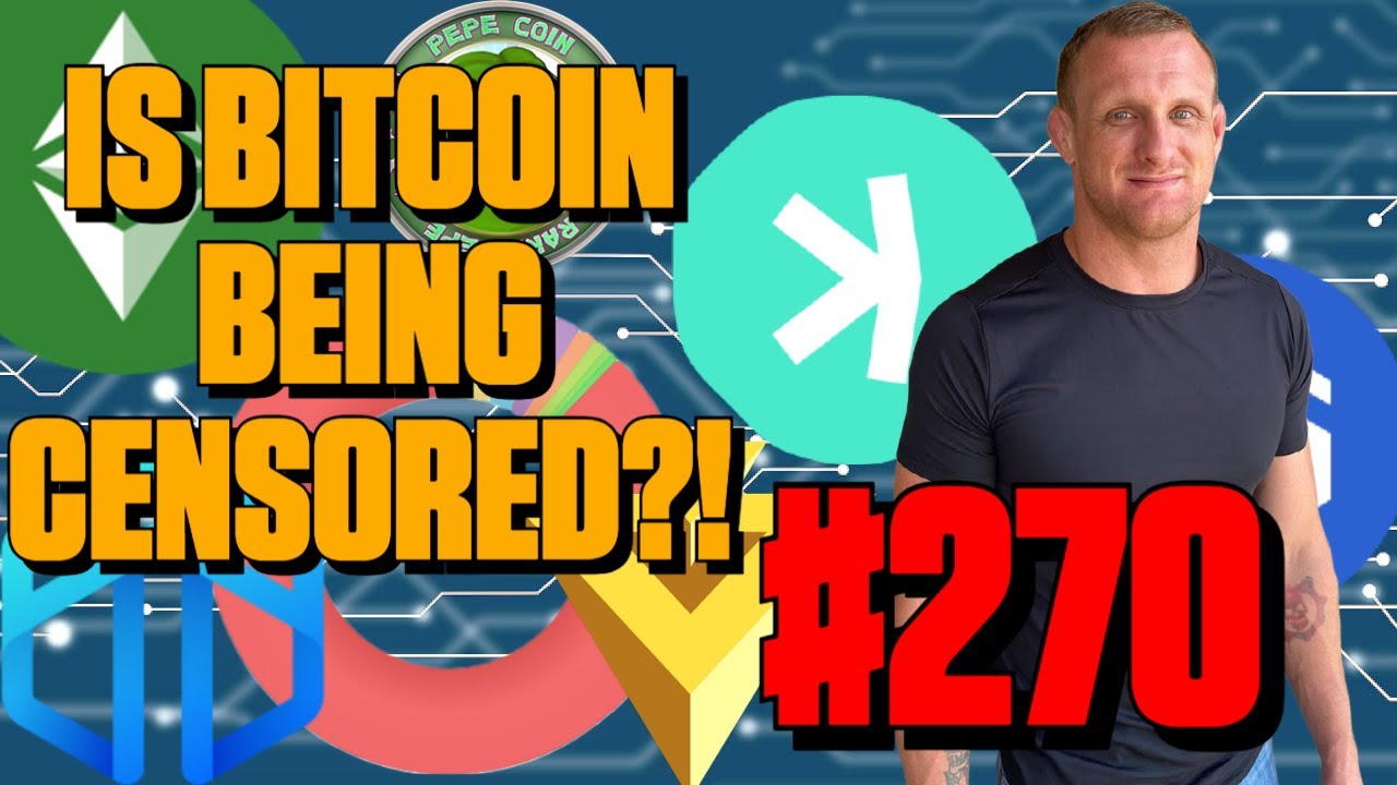 Is Bitcoin Being Censored?! | Episode 270 - YouTube