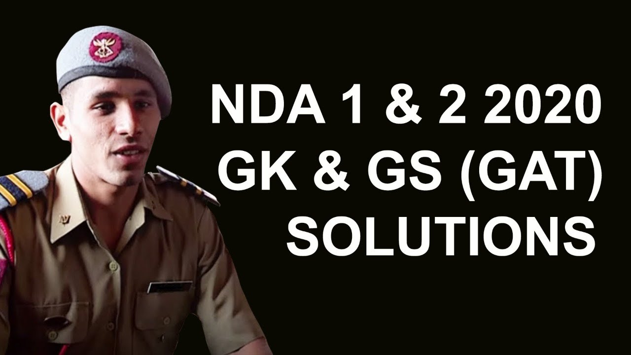 NDA 1 & 2 2020 Paper Solution | NDA GK & GS (GAT) Complete Solutions ...