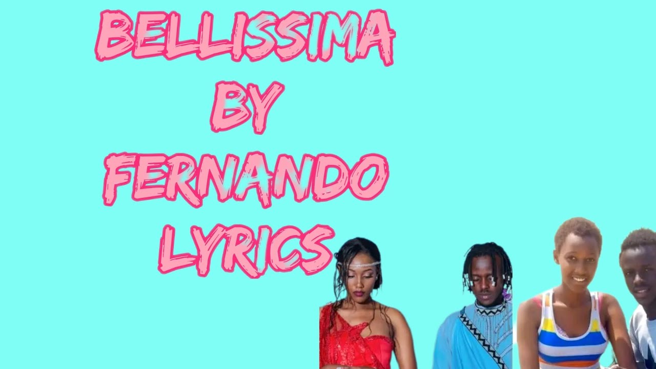 bellissima by Fernando (lyrics) - YouTube