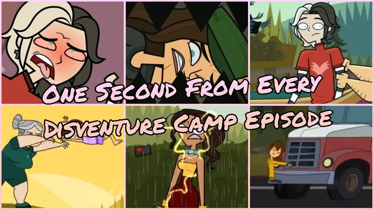 1 second from every Disventure Camp episode (Beta, DC1, DC2, DCAS, DCSS ...