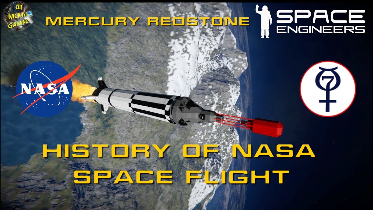 History Of Nasa Space Flight Part 1 A Space Engineers Recreation - YouTube
