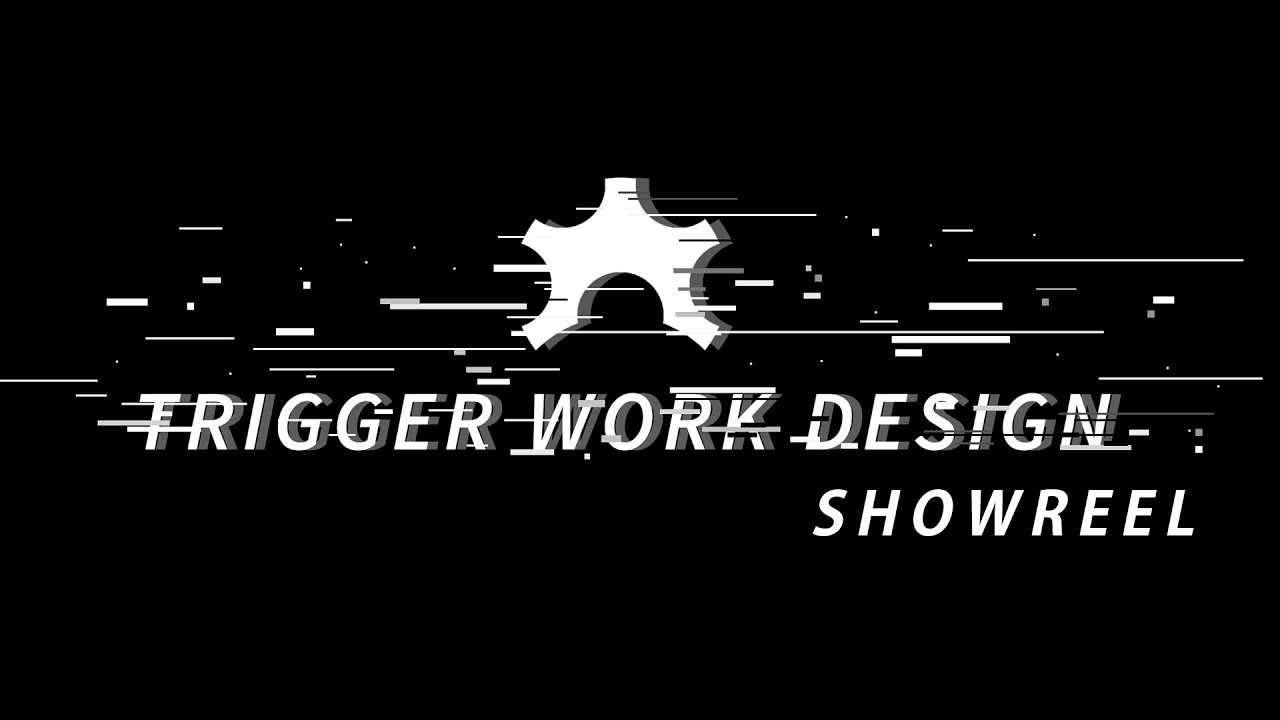《Trigger Work Studio ShowReel》 - YouTube