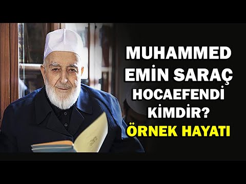 MUHAMMED EMİN SARAÇ KİMDİR ÖRNEK HAYATI - Can Demiryel
