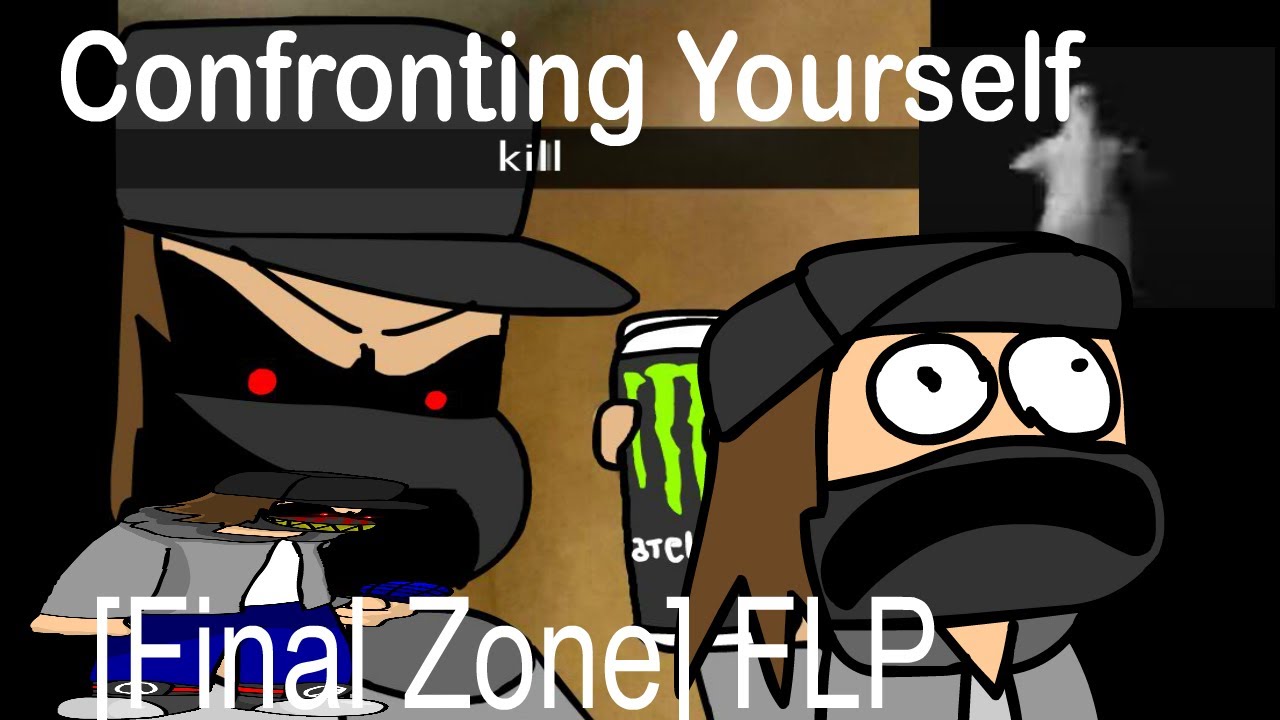 Confronting Yourself [Final Zone] but i sing +FLP - YouTube