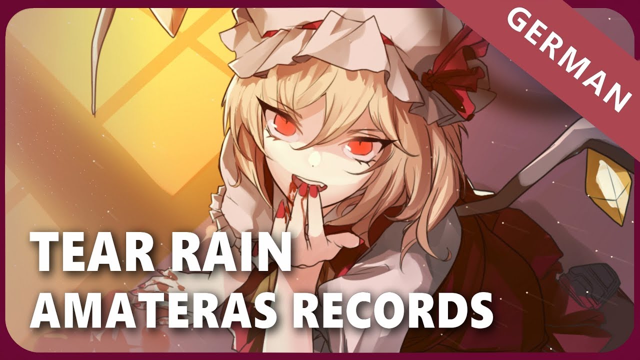 Amateras Records「 Tear Rain」- German ver. | Selphius - YouTube