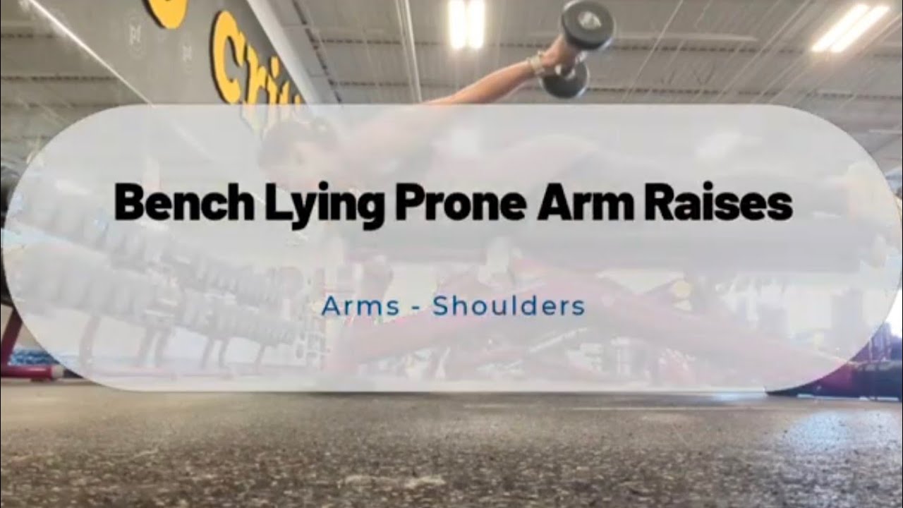 Bench Lying Prone Arm Raises - Arms - Shoulders / Delts / Triceps - YouTube