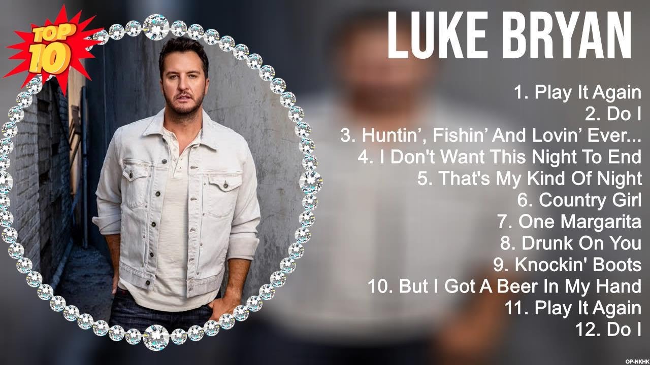 Luke Bryan Greatest Hits ~ New Country Songs 2023 ~ New Country Music ...