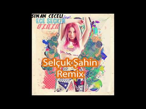 Ece Seçkin - O La La (Selçuk Şahin Remix)