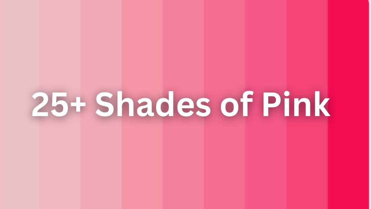 25+ Shades of Pink Color with Name #colors - YouTube