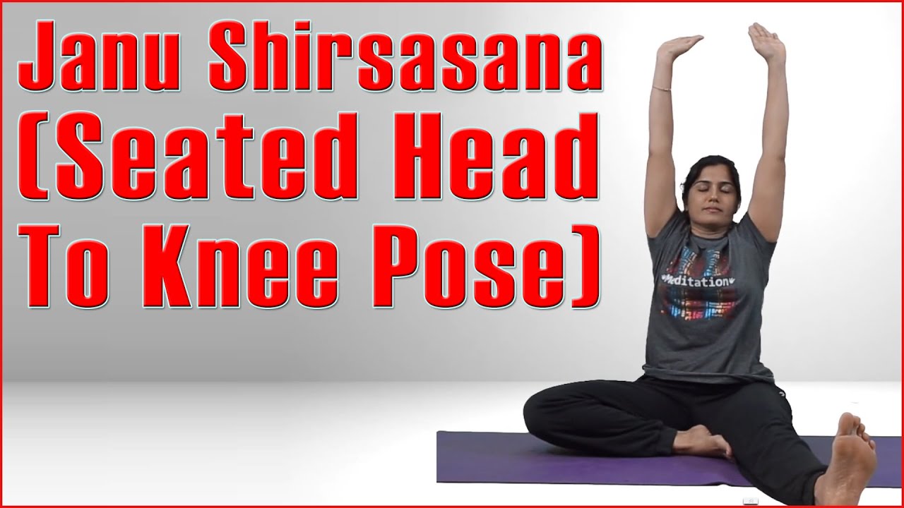 Ashtanga Yoga : JANU SHIRSASANA ( SEATED HEAD TO KNEE POSE) - YouTube