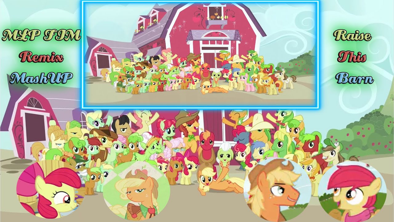 MLP FIM Raise this Barn Remix MashUP - YouTube