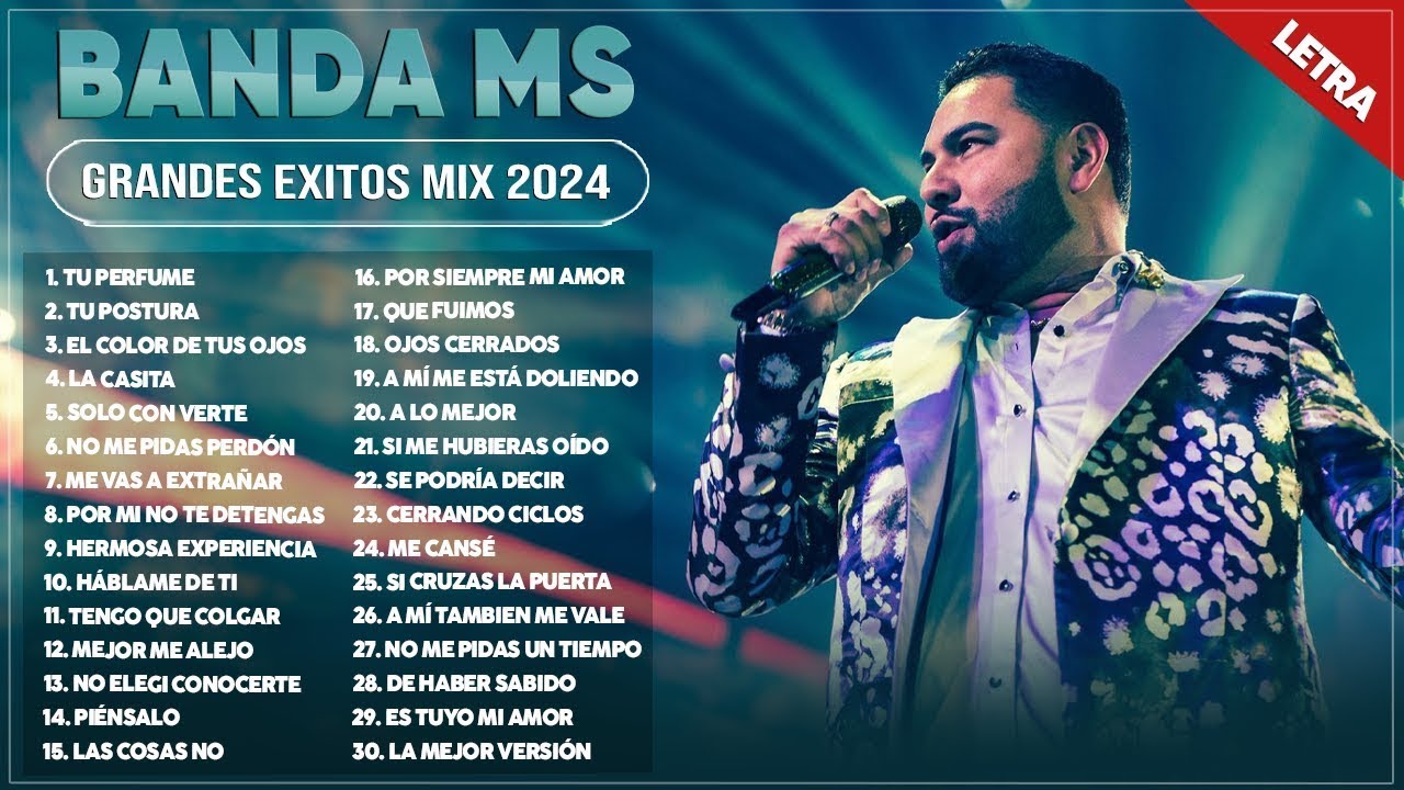 BANDA MS 2024 (LETRA) ~ BANDA MS GRANDES ÉXITOS MIX 2024 ~ BANDA MS ...