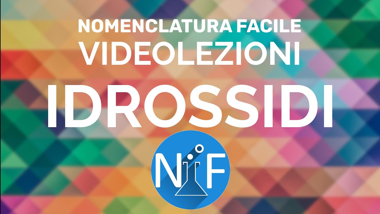 Nomenclatura Facile | Videolezioni | Chimica inorganica: idrossidi ...