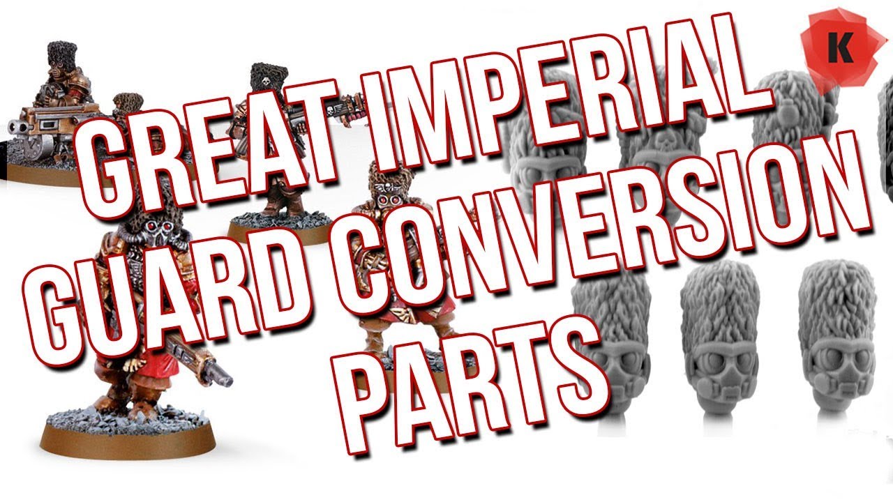 Warhammer 40k imperial guard conversions - gragiweb