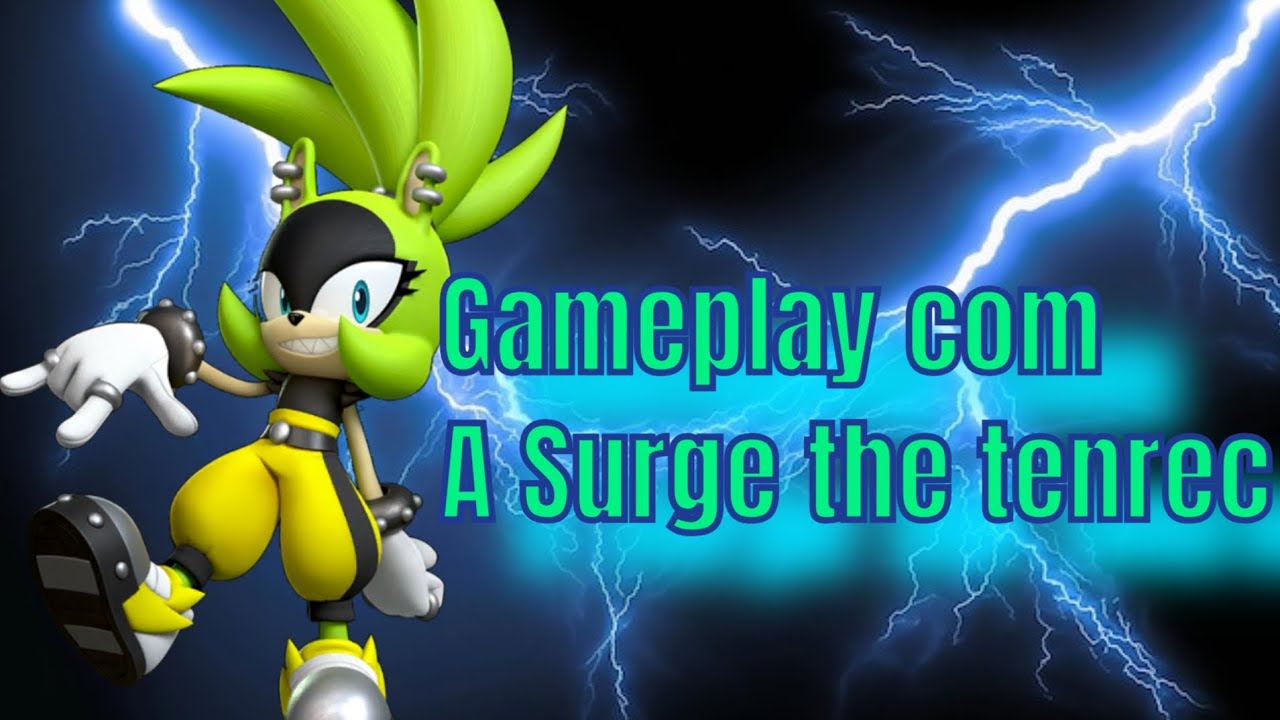 Gameplay com a Surge the tenrec no Sonic Forces #surgethetenrec # ...