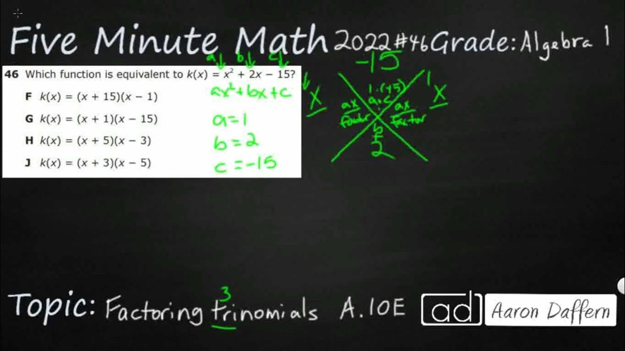 Algebra 1 STAAR Practice Factoring Trinomials (A.10E - #17) - YouTube