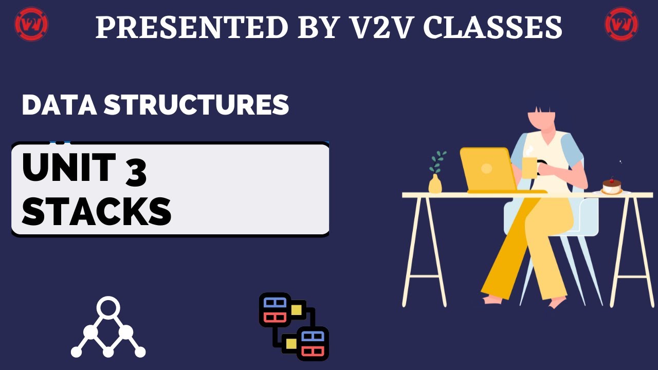 Stacks | Sy Diploma SEM 3 DSU 22317 Unit-3 | V2V Class - YouTube