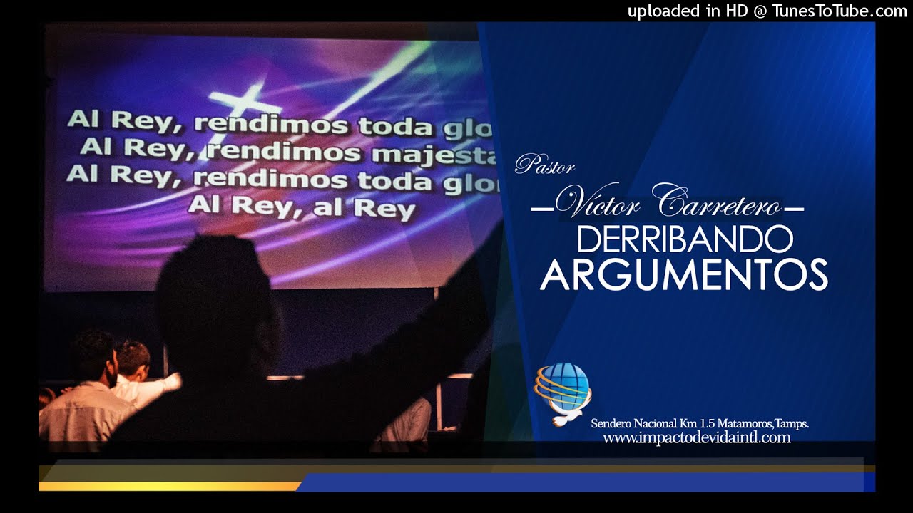 DERRIBANDO ARGUMENTOS - YouTube