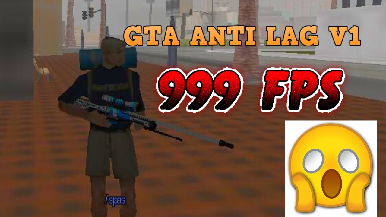 GTA ANTI LAG 999 FPS BLUE [ DOWLOAD DIRETO ] V1 - YouTube