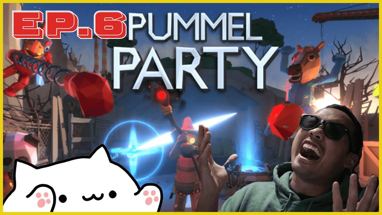 Pummel Party || Ep.6 || Laughter Is Great - YouTube
