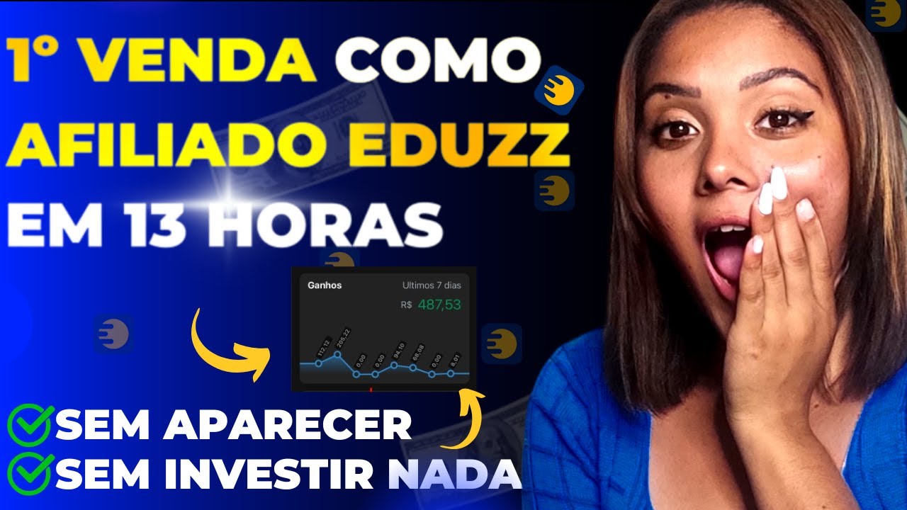 COMO FAZER A PRIMEIRA VENDA COMO AFILIADO NA EDUZZ 💰 - YouTube
