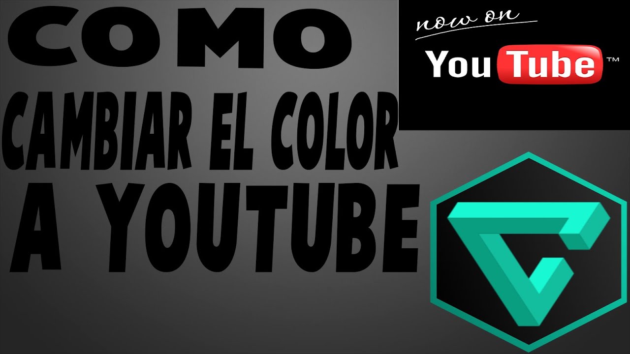 Tutorial como cambiar diseño y color de YouTube 2016 - YouTube