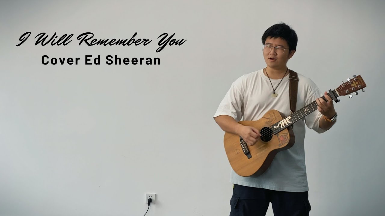 I Will Remember You (Cover Ed Sheeran) - YouTube