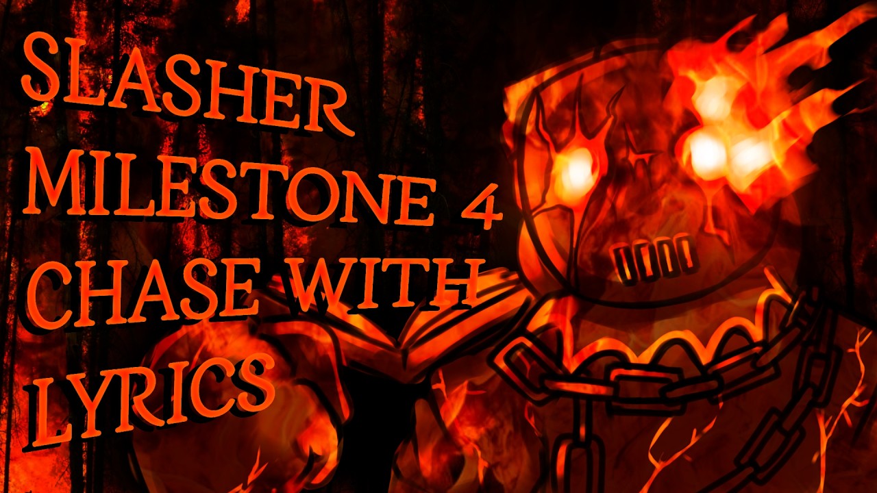 SLASHER MILESTONE 4 CHASE WITH LYRICS // FORSAKEN COVER - YouTube