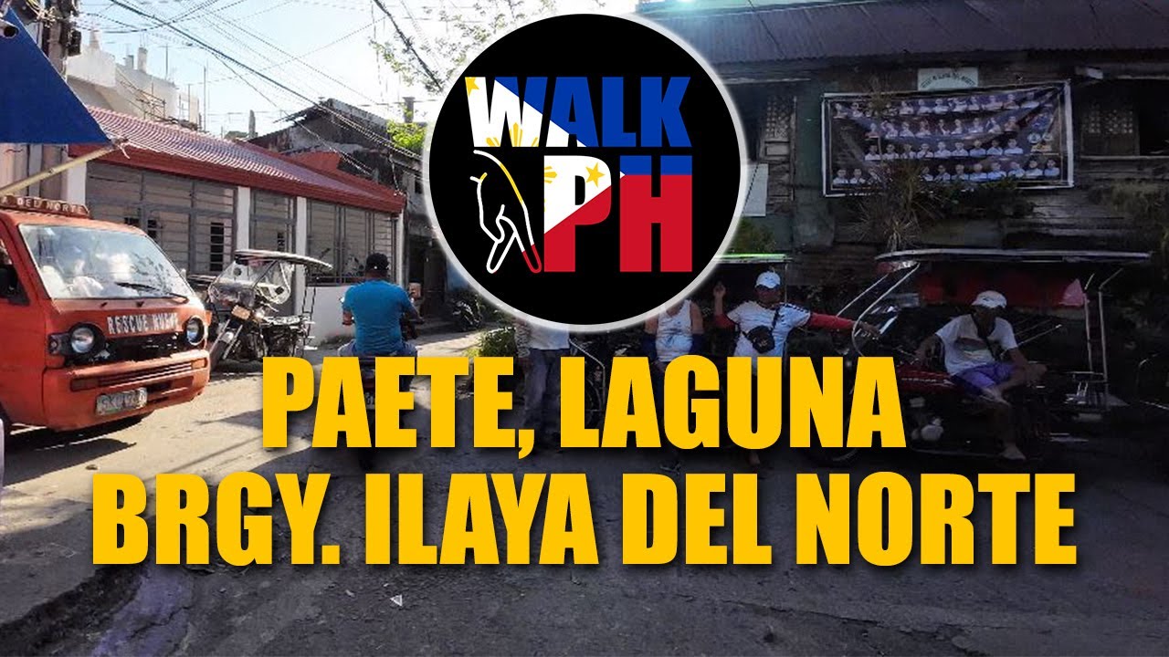 Barangay Ilaya del Norte (6), Paete, Laguna Walk - YouTube