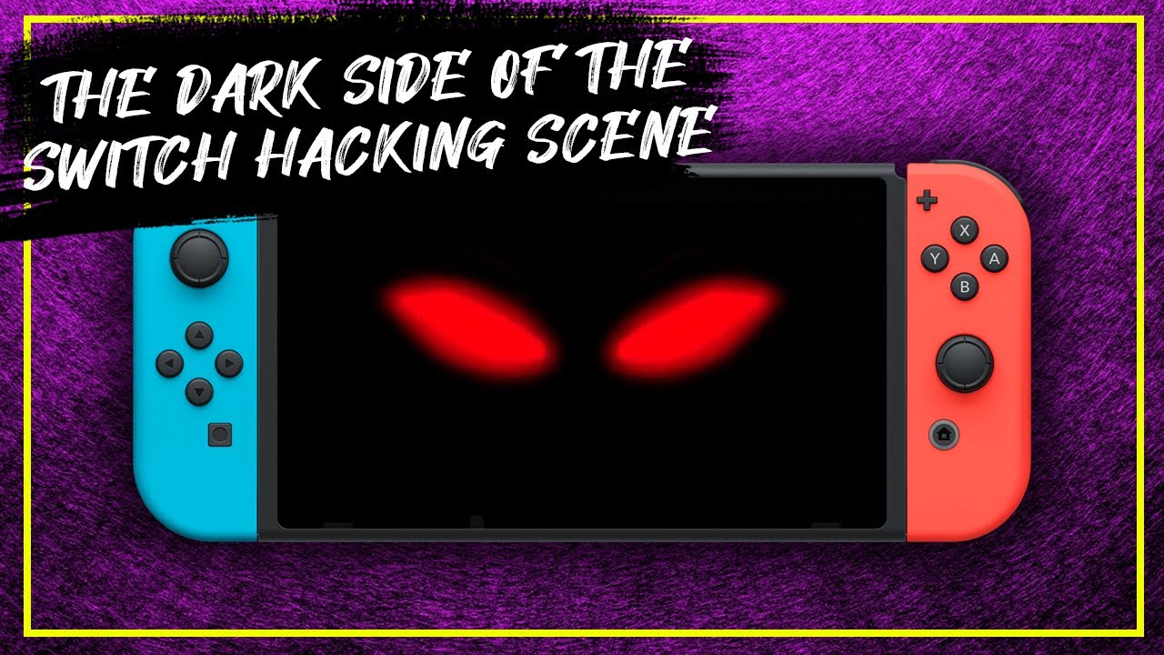 The Dark Side of the Switch Hacking Scene - YouTube