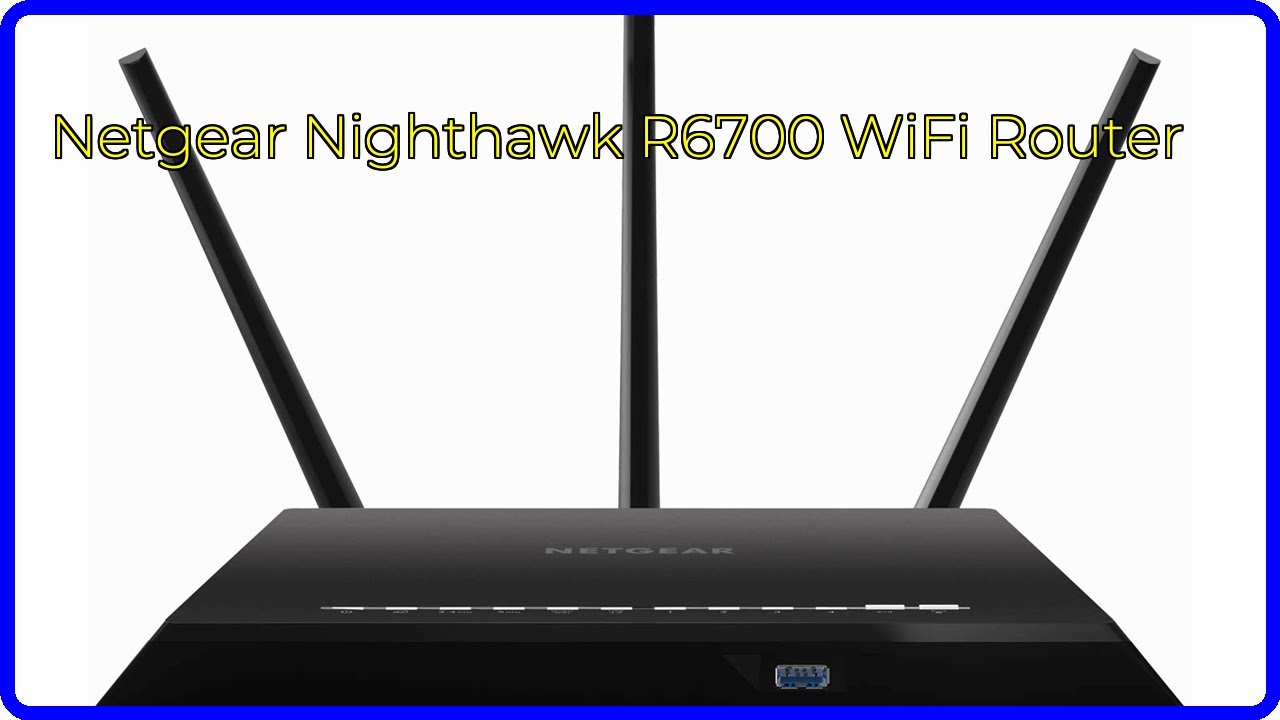 REVIEW (2024): Netgear Nighthawk R6700 WiFi Router. ESSENTIAL details ...