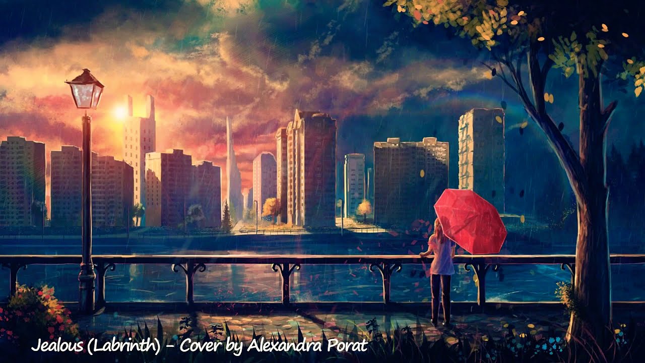 Jealous (Labrinth) - Cover by Alexandra Porat (Lyrics) - YouTube