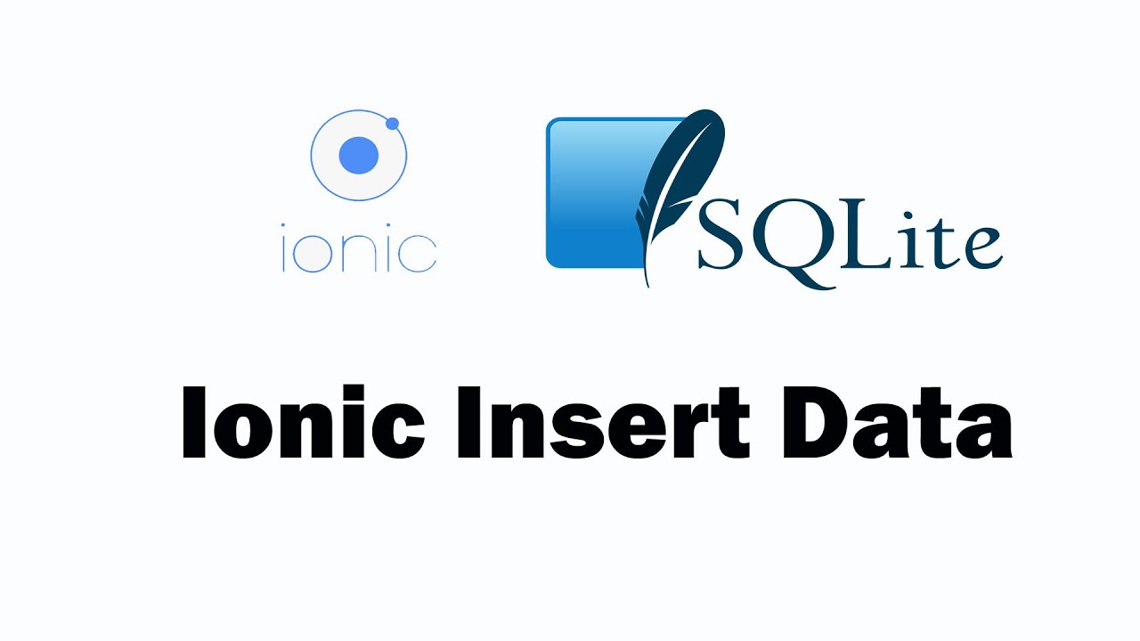 ionic Insert Data (การเพิ่มข้อมูลลงในฐานข้อมูล SQLite) - YouTube
